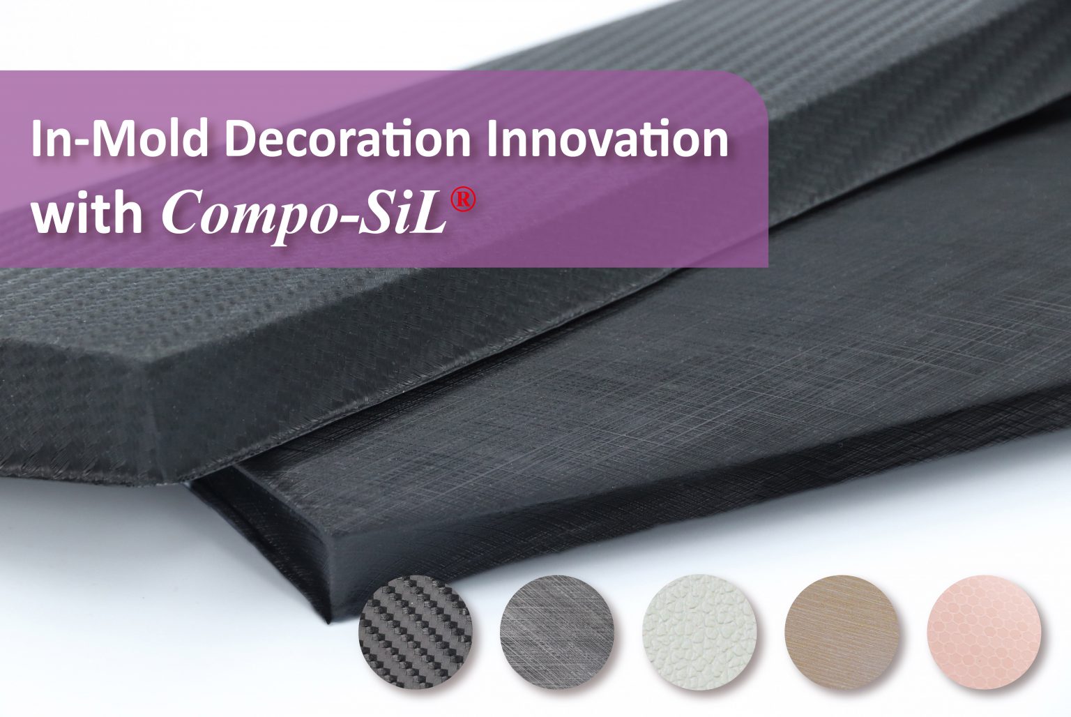In-Mold Decoration Film Innovation with Compo-SiL® – GENERAL SILICONES